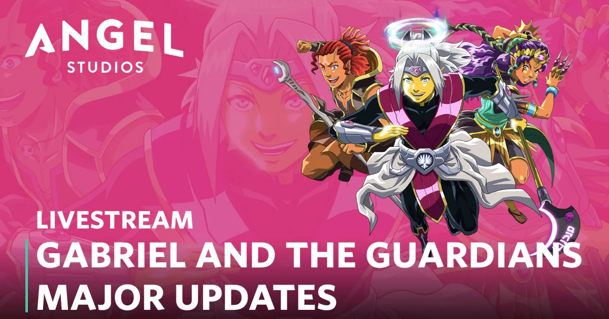 Angel Studios Livestream: Gabriel and the Guardians: Major Updates