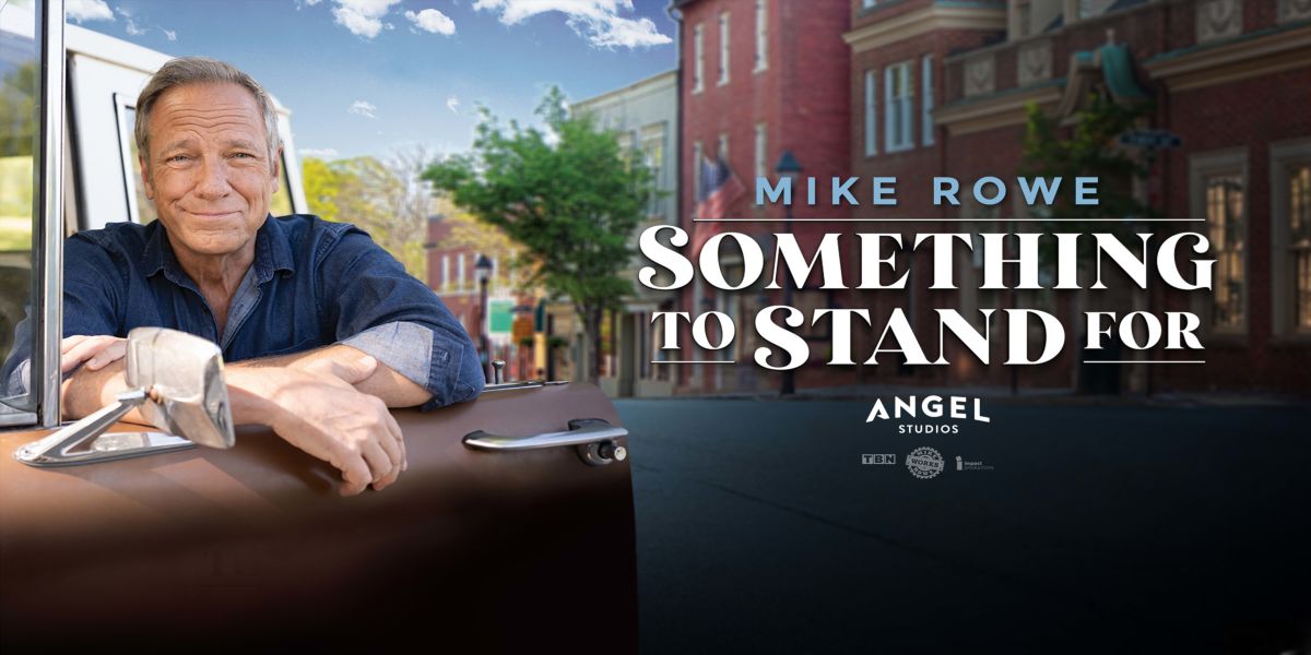 Join To Watch Something to Stand For with Mike Rowe | Angel