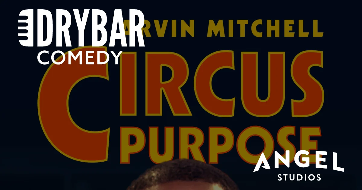 Watch Arvin Mitchell - Circus Purpose on Angel Studios