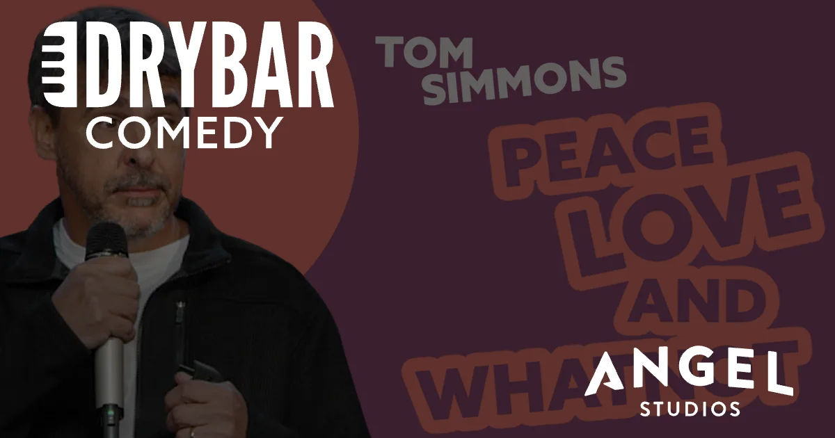 Watch Tom Simmons - Peace, Love and Whatnot on Angel Studios