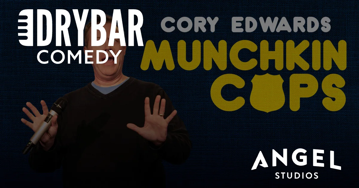 Watch Cory Edwards - MUNCHKIN CHOPS on Angel Studios