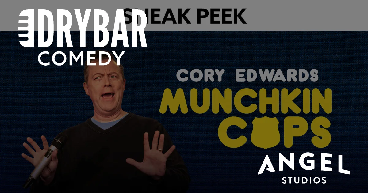 Watch Dry Bar Comedy | Cory Edwards - MUNCHKIN COPS sneak peek on Angel ...