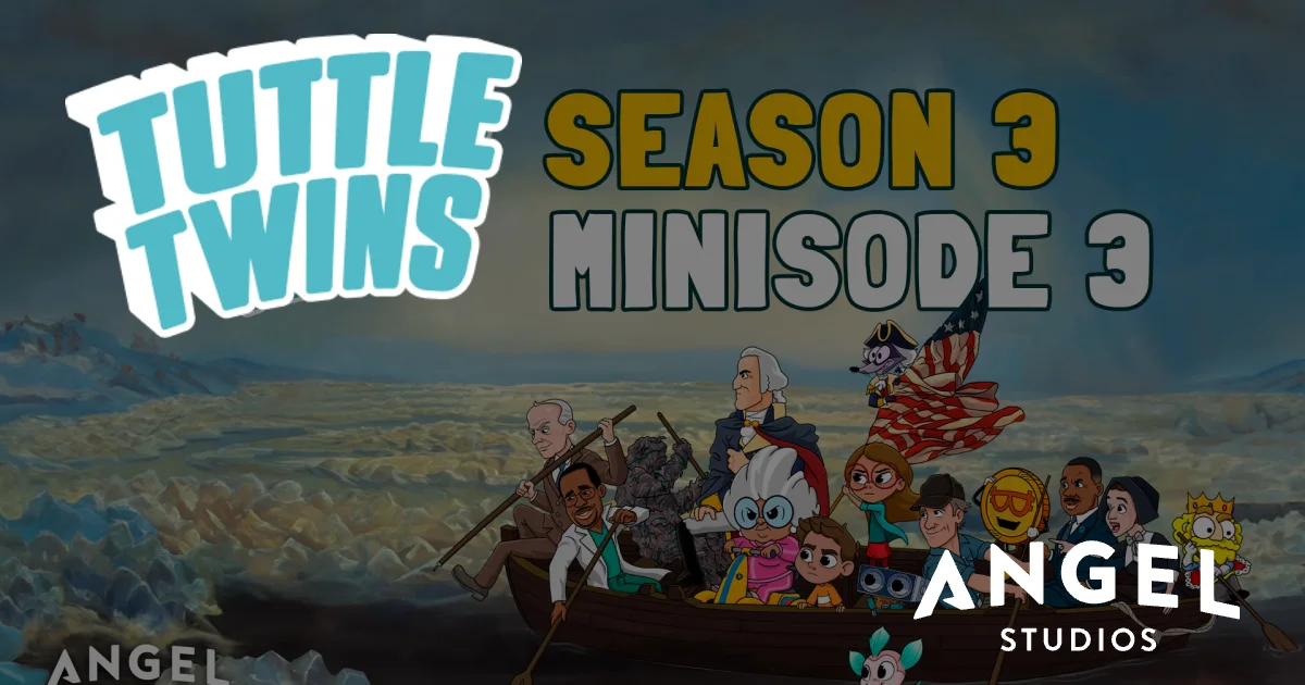 Watch Tuttle Twins Season 4, Episode 22: null on Angel Studios