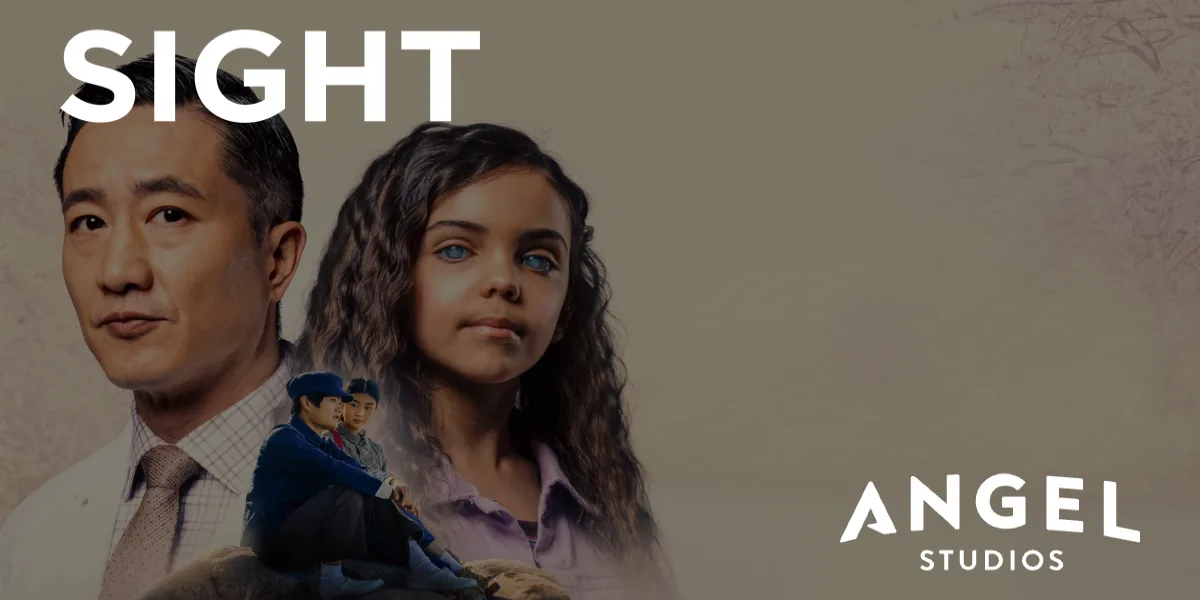 Watch SIGHT on Angel Studios
