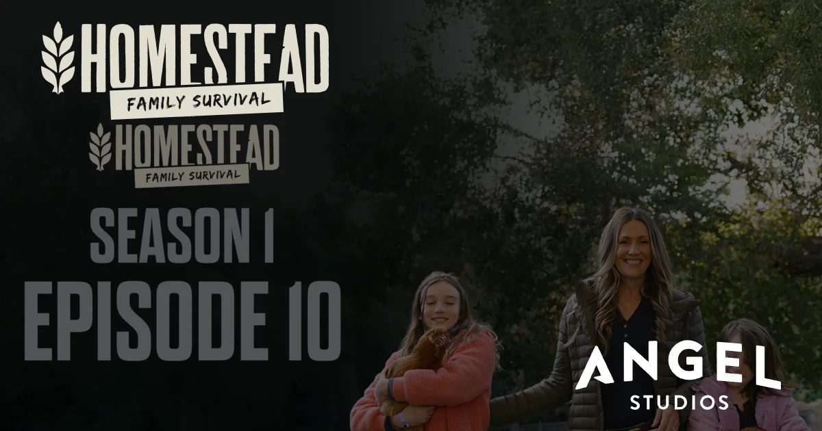 Watch Homestead: Family Survival Season 1, Episode 10 on Angel Studios