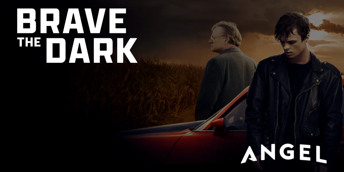 Brave the Dark | Now Streaming for Angel Guild Members | Angel
