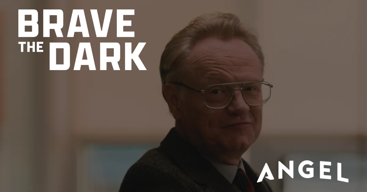 Watch Brave the Dark | The First 18 Minutes on Angel