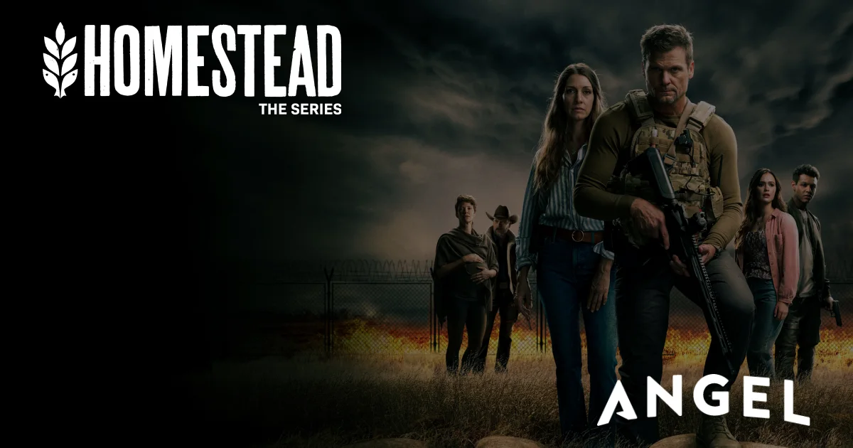 Homestead: The Series | Now Streaming for Angel Guild Members | Angel