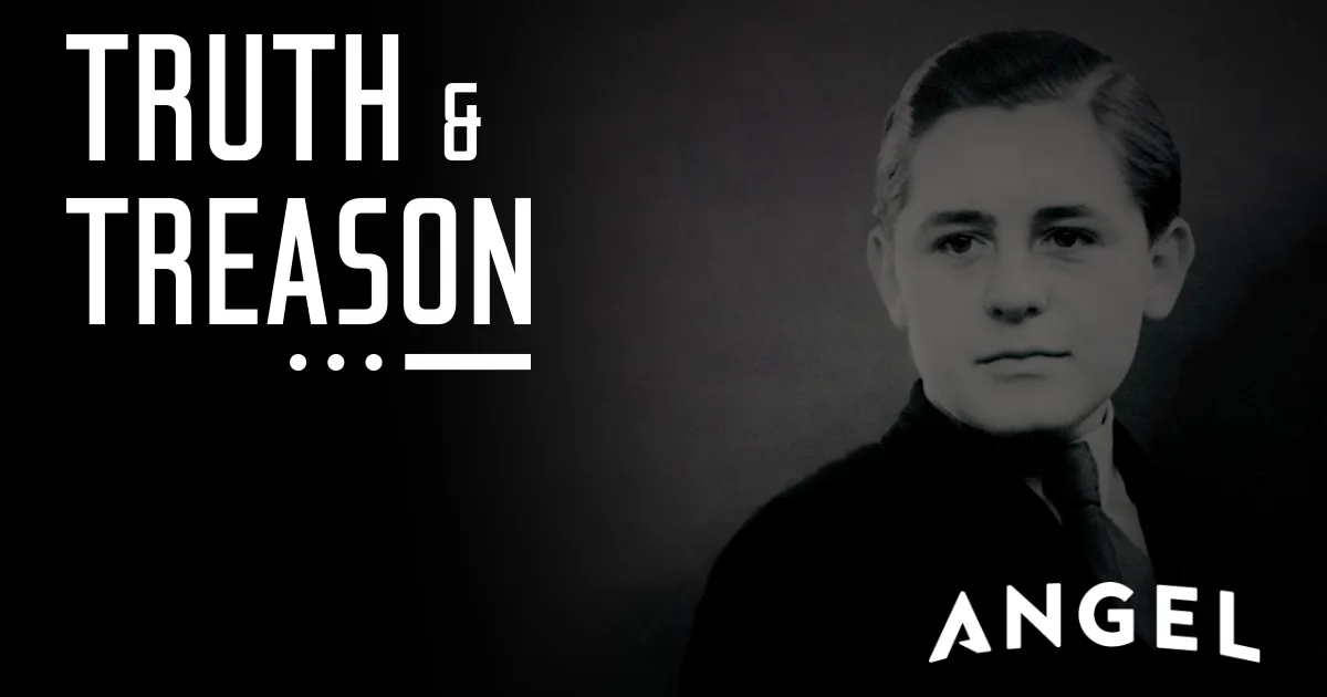Truth & Treason: The Series | Now Streaming for Angel Guild Members | Angel