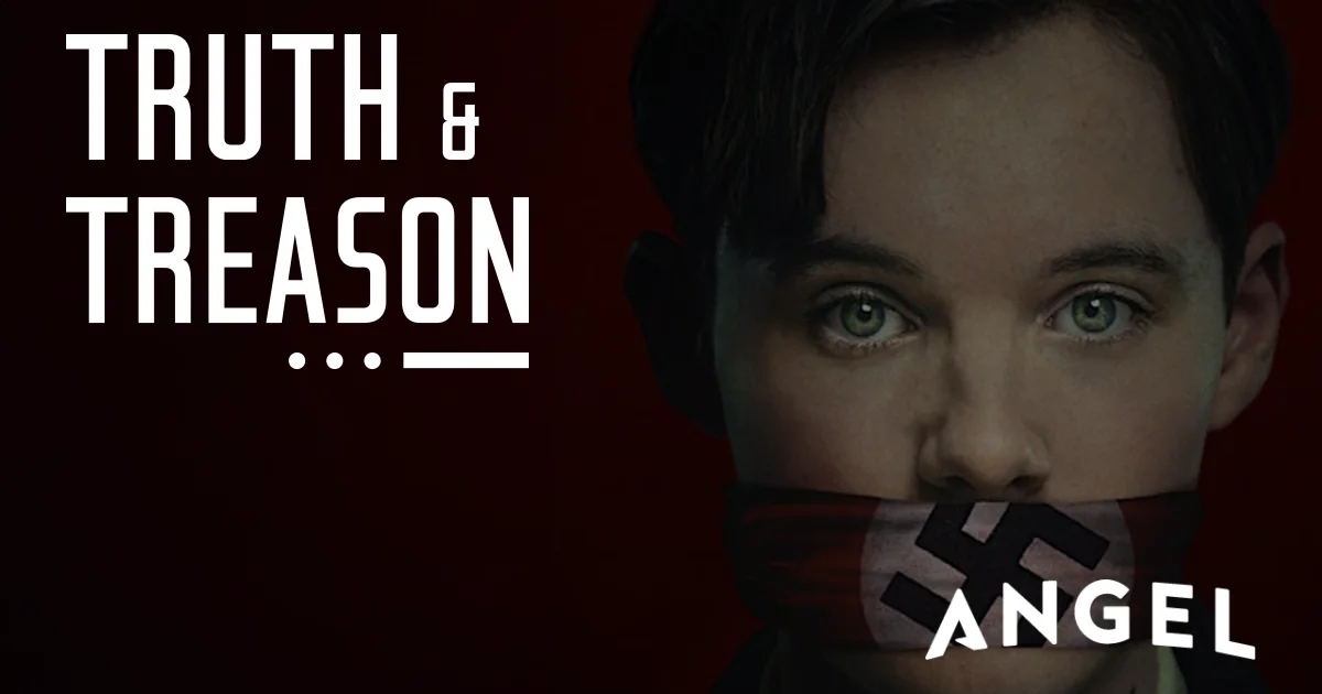 Watch Truth & Treason: Movie | Official Trailer on Angel