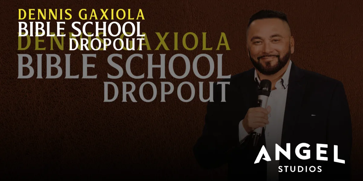 Dennis Gaxiola - Bible School Dropout | Angel Studios