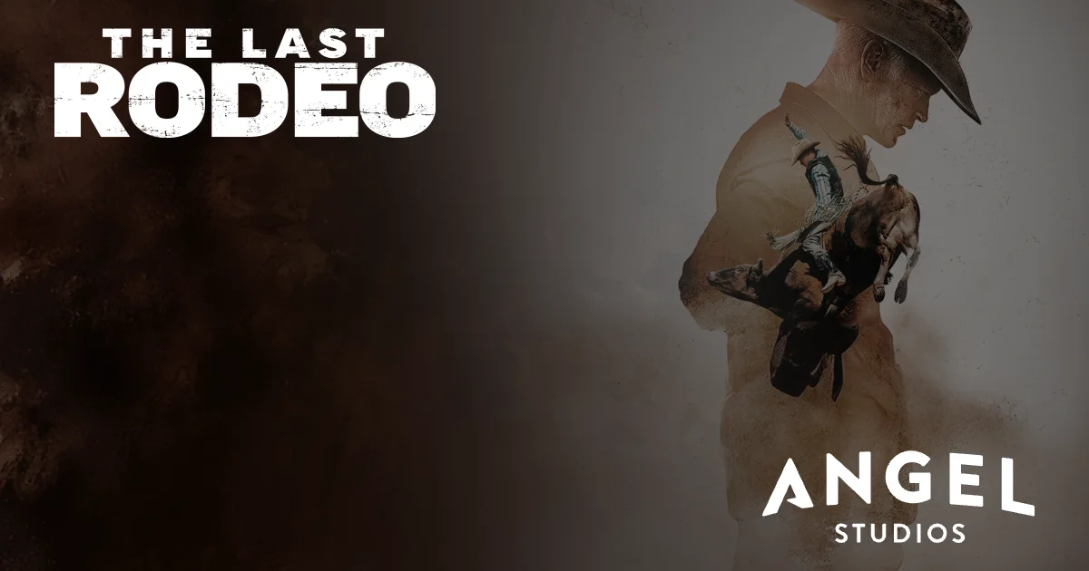The Last Rodeo | Now Streaming for Angel Guild Members | Angel Studios