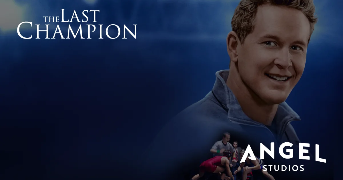 Watch The Last Champion on Angel Studios