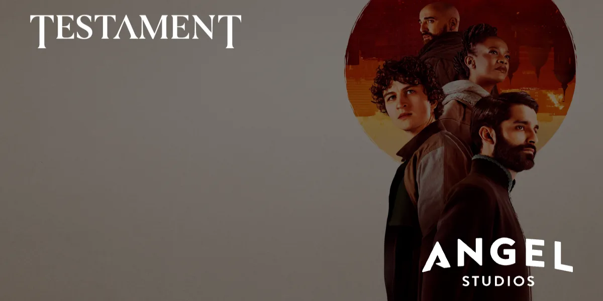 Testament | Now Streaming for Angel Guild Members | Angel Studios