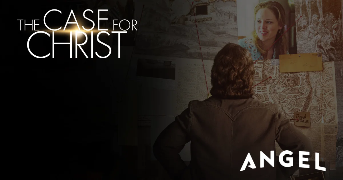 The Case for Christ | Now Streaming for Angel Guild Members | Angel