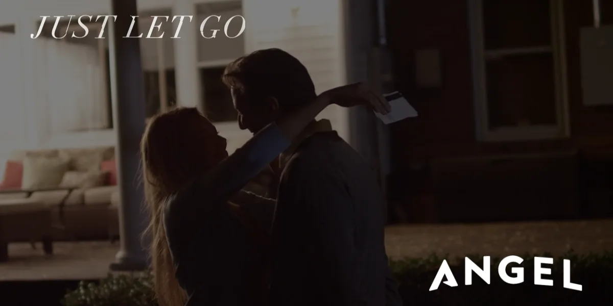 Watch Just Let Go | Official Trailer on Angel