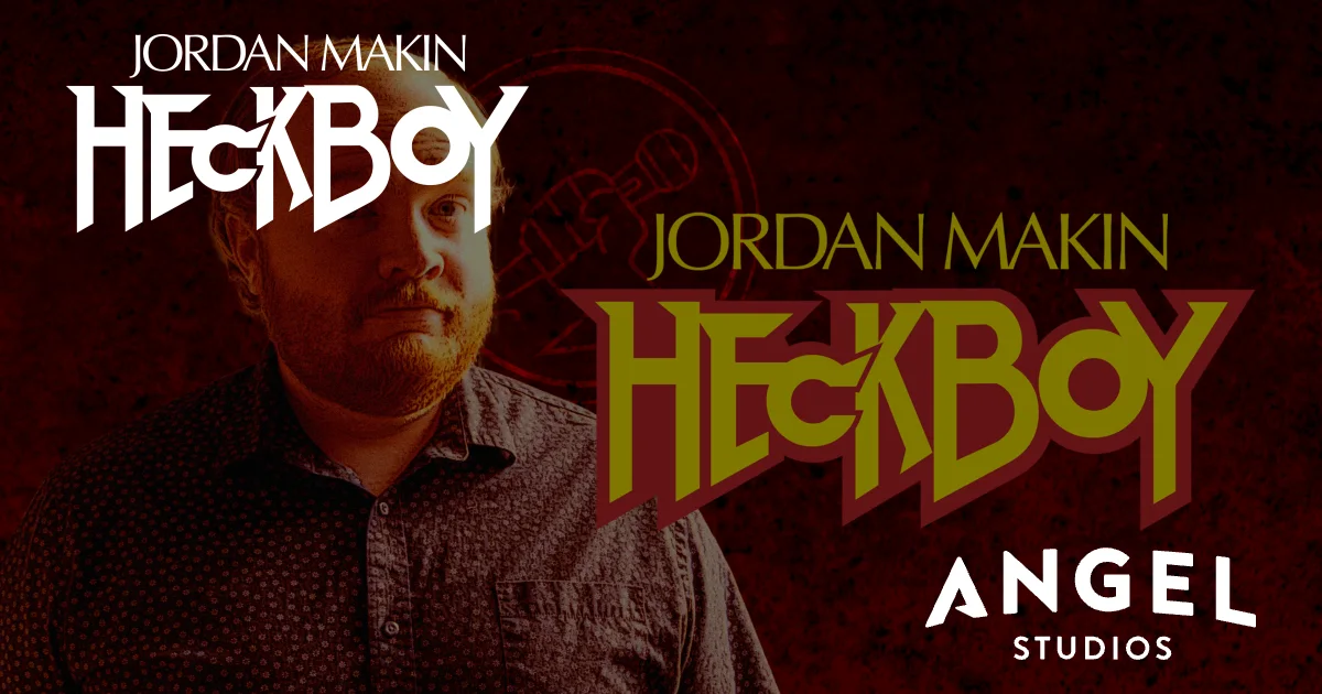 Jordan Makin - Heckboy | Angel Studios