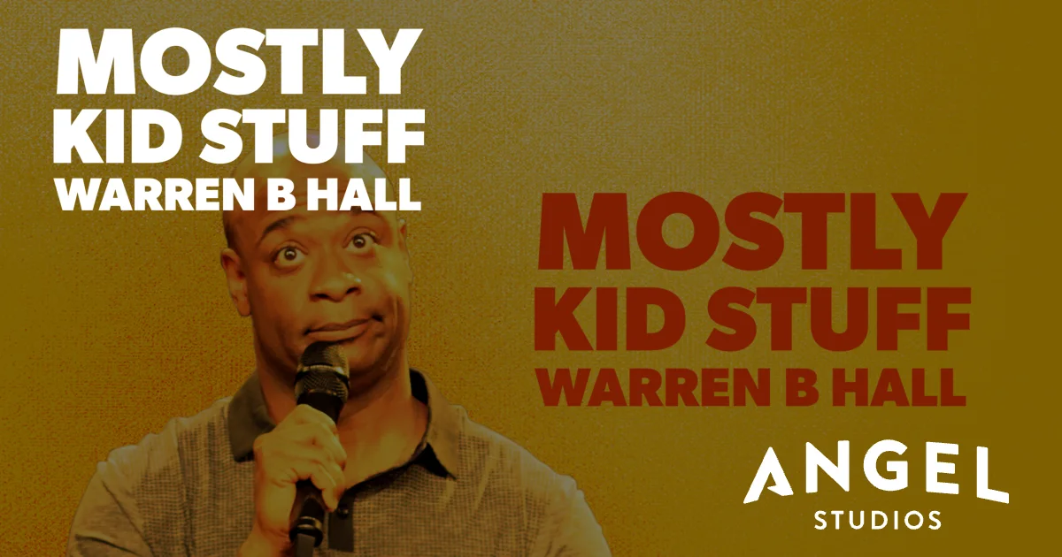 Warren B. Hall - Mostly Kid Stuff | Angel Studios