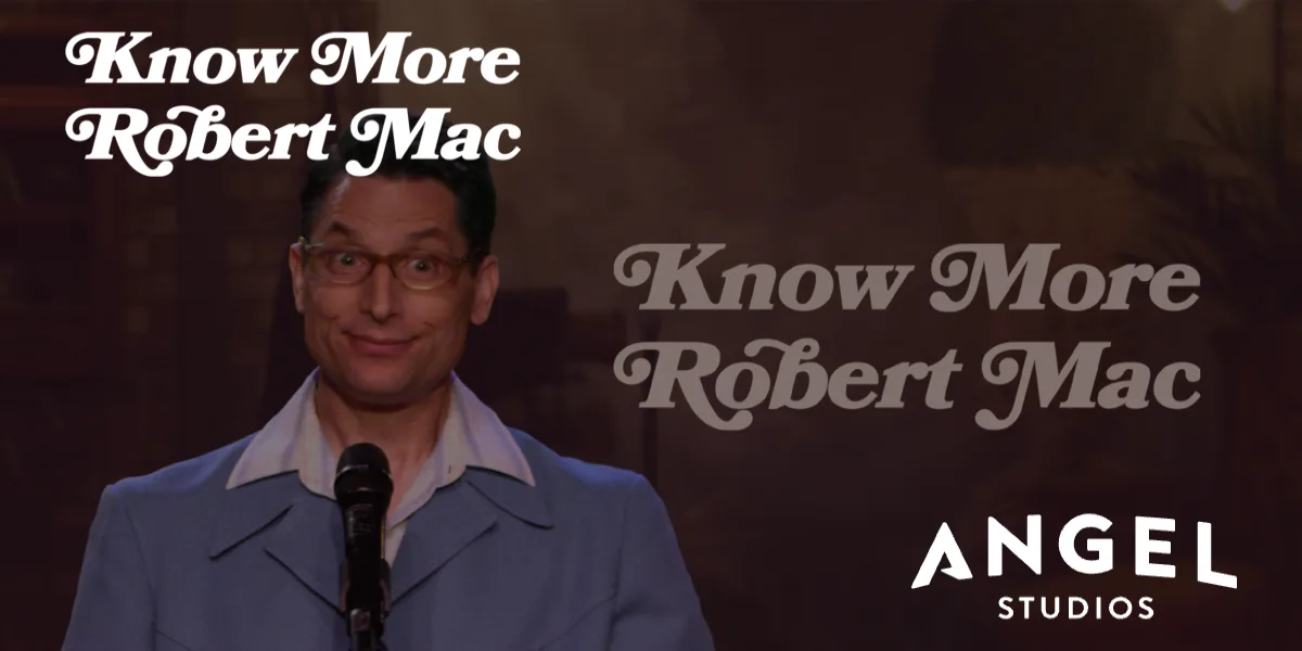 Robert Mac - Know More | Angel Studios