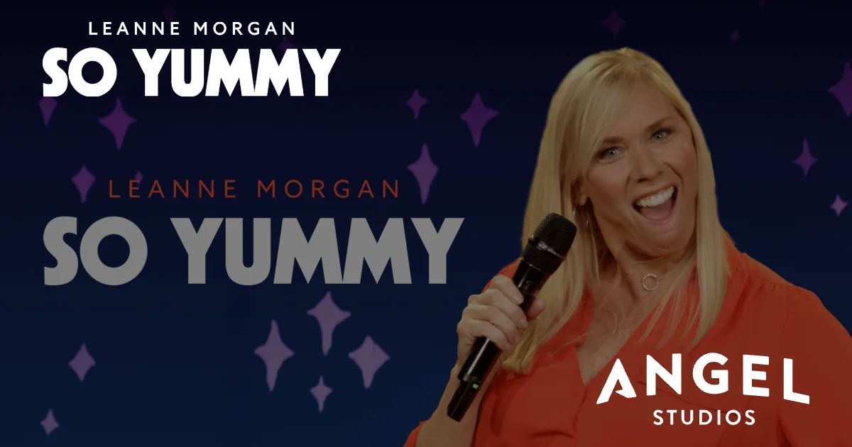 Leanne Morgan - So Yummy | Angel Studios