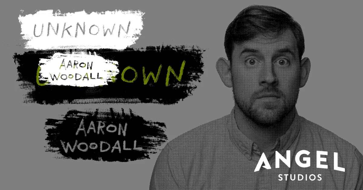 Aaron Woodall - Unknown | Angel Studios