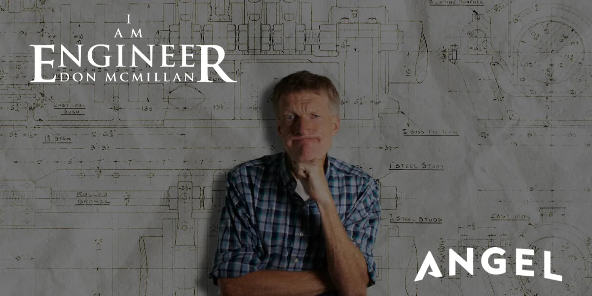 Watch Don McMillan - I Am Engineer on Angel