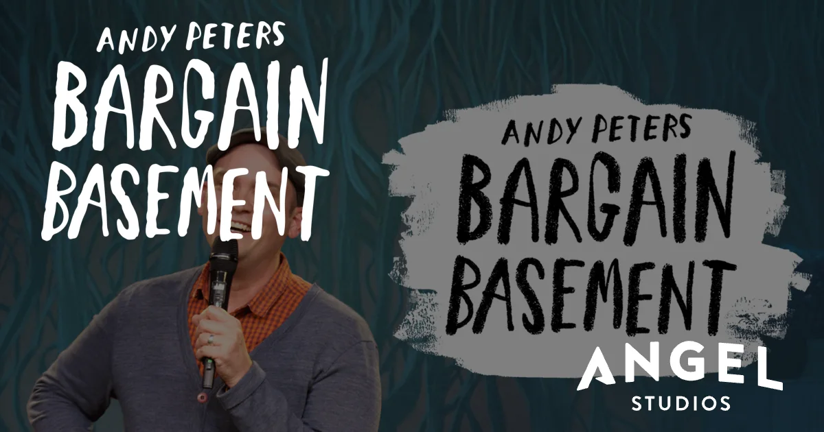 Andy Peters - Bargain Basement | Angel Studios