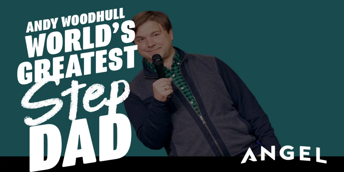Watch Andy Woodhull - World's Greatest Step-Dad on Angel