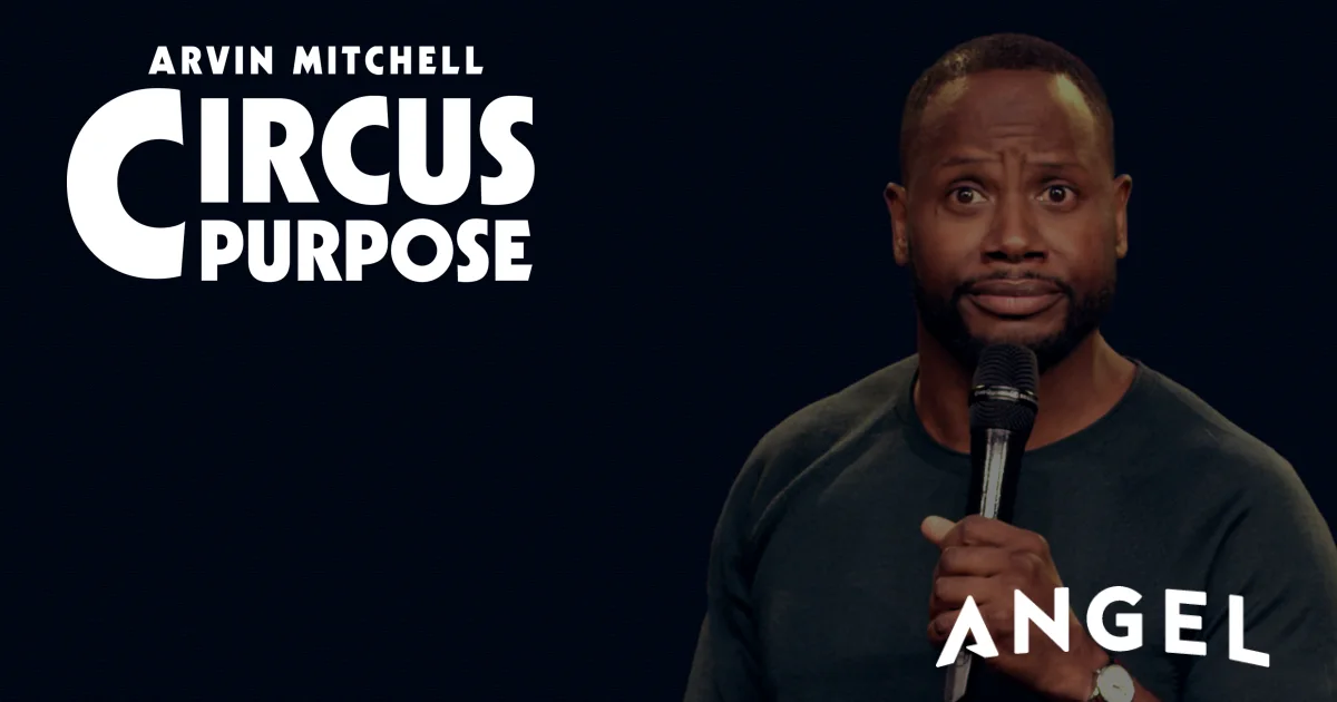 Watch Arvin Mitchell - Circus Purpose on Angel