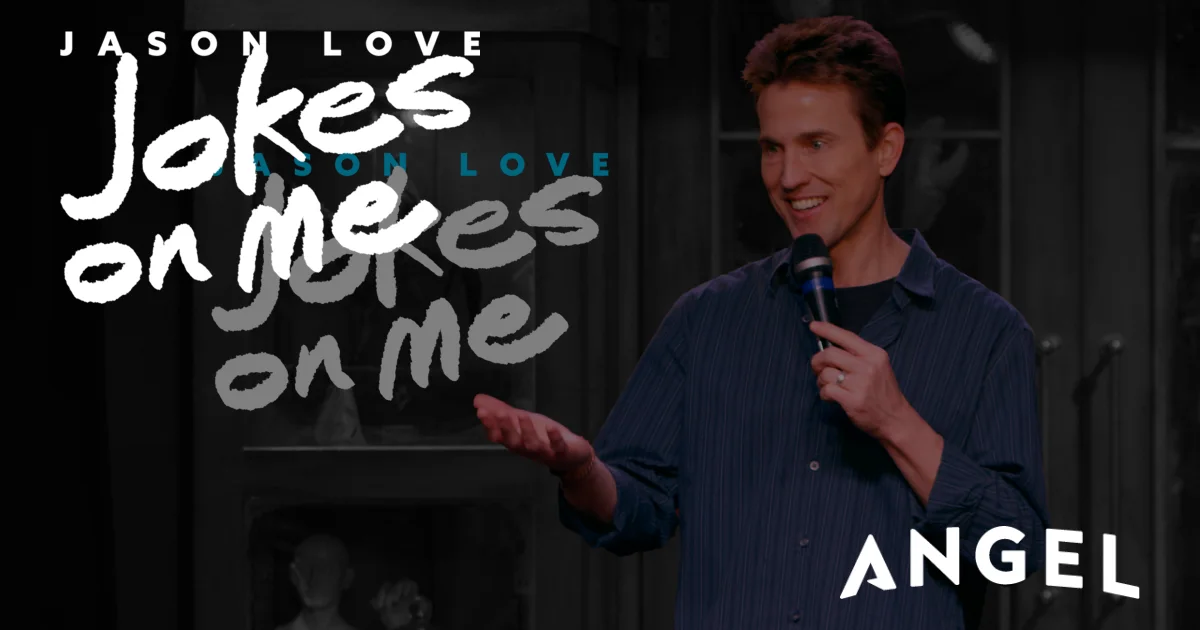 Watch Jason Love - Jokes on Me on Angel