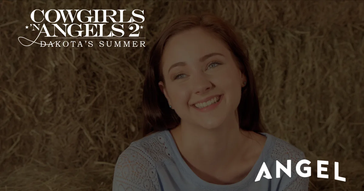 Watch Cowgirls 'n Angels: Dakota's Summer | Official Trailer on Angel
