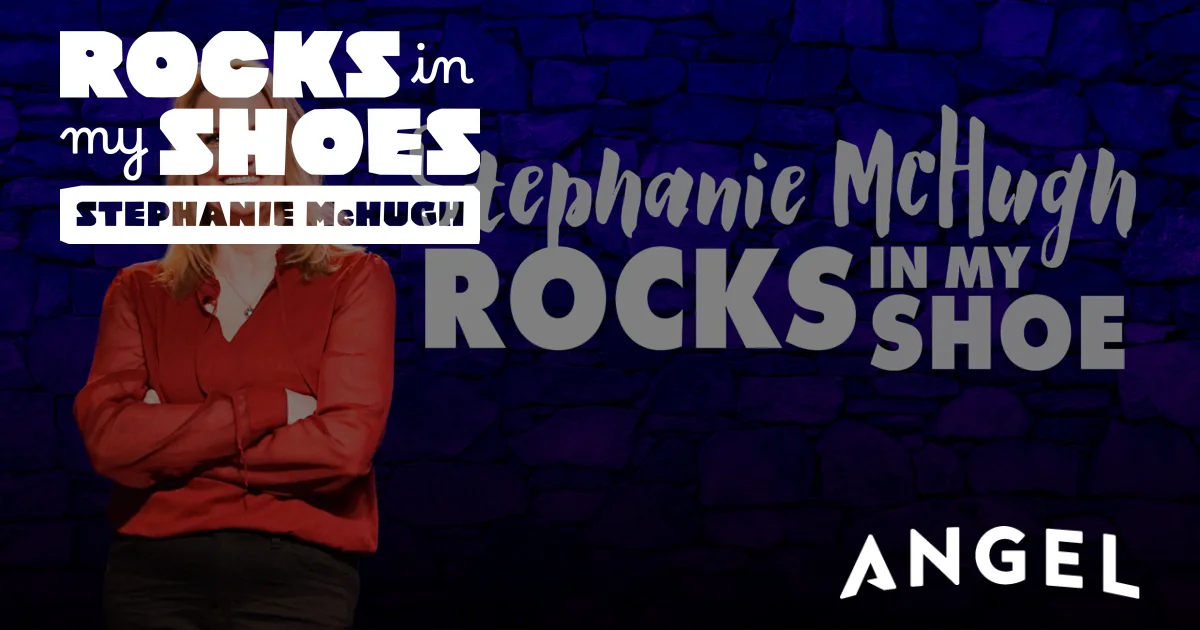 Watch Stephanie McHugh - Rocks In My Shoe on Angel