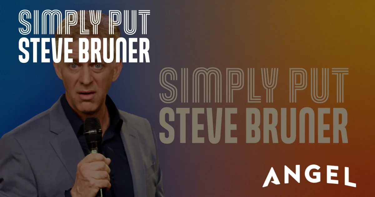 Steve Bruner - Simply Put | Transmitiendo ahora para miembros del Angel ...