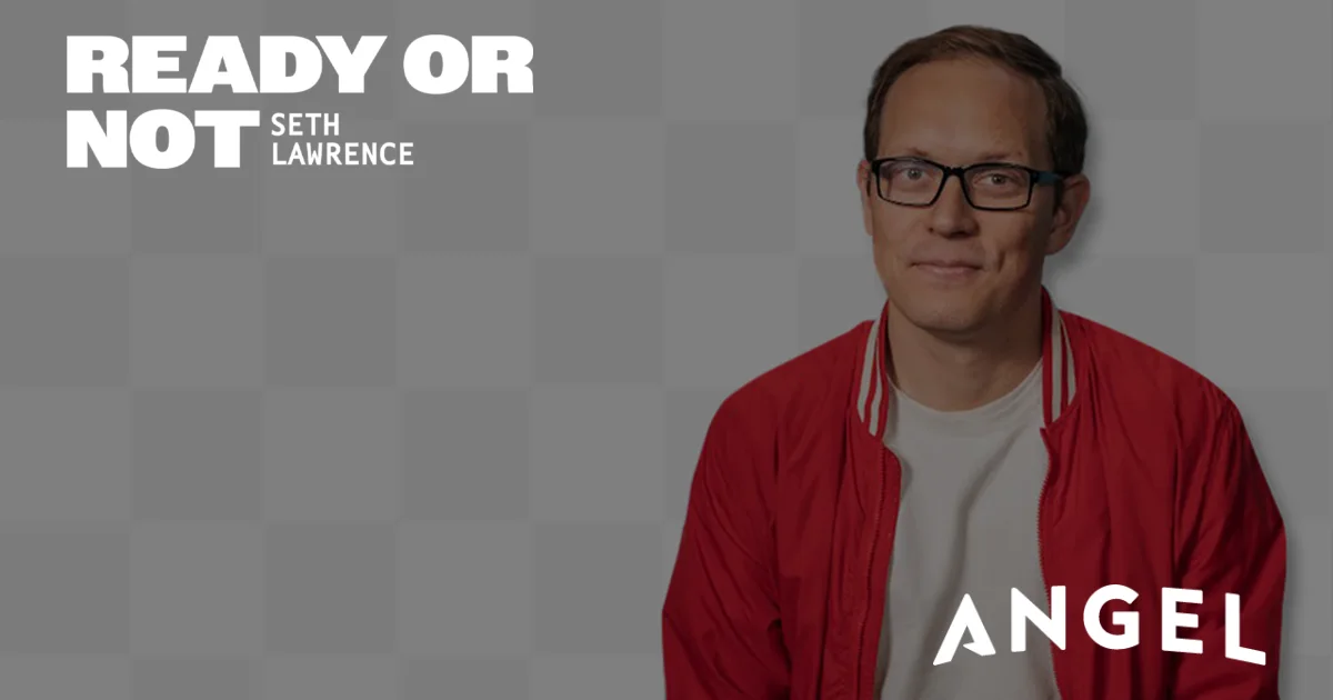 Seth Lawrence - Ready or Not | Angel