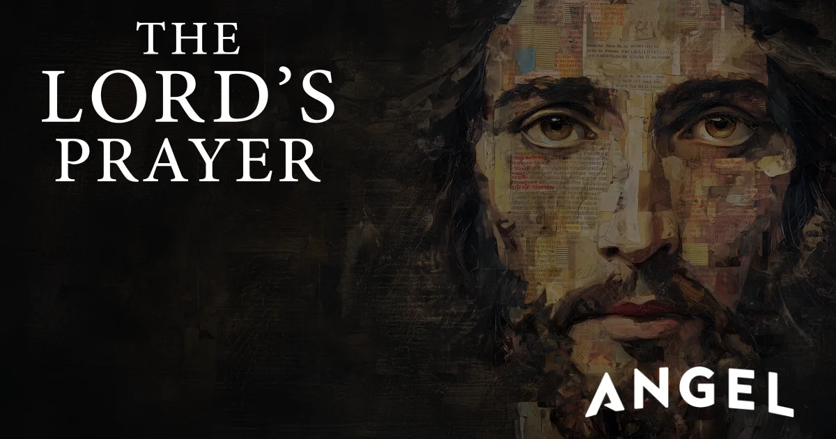 The Lord's Prayer | Now Streaming for Angel Guild Members | Angel