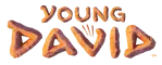 Young DAVID | Sign up for updates | Angel Studios