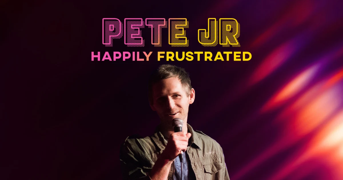 Pete Jr. - Happily Frustrated | Watch Online For Free | Angel