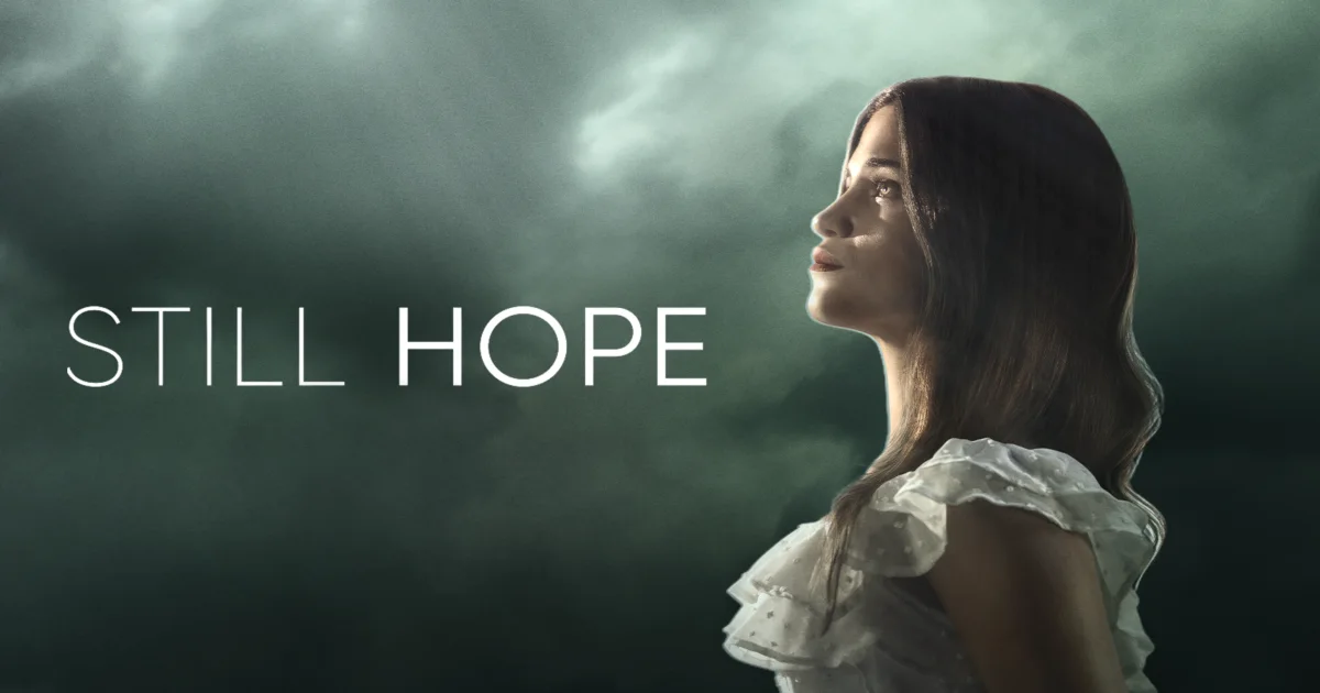 Still Hope (2026) | Sitio web oficial | En streaming ahor...
