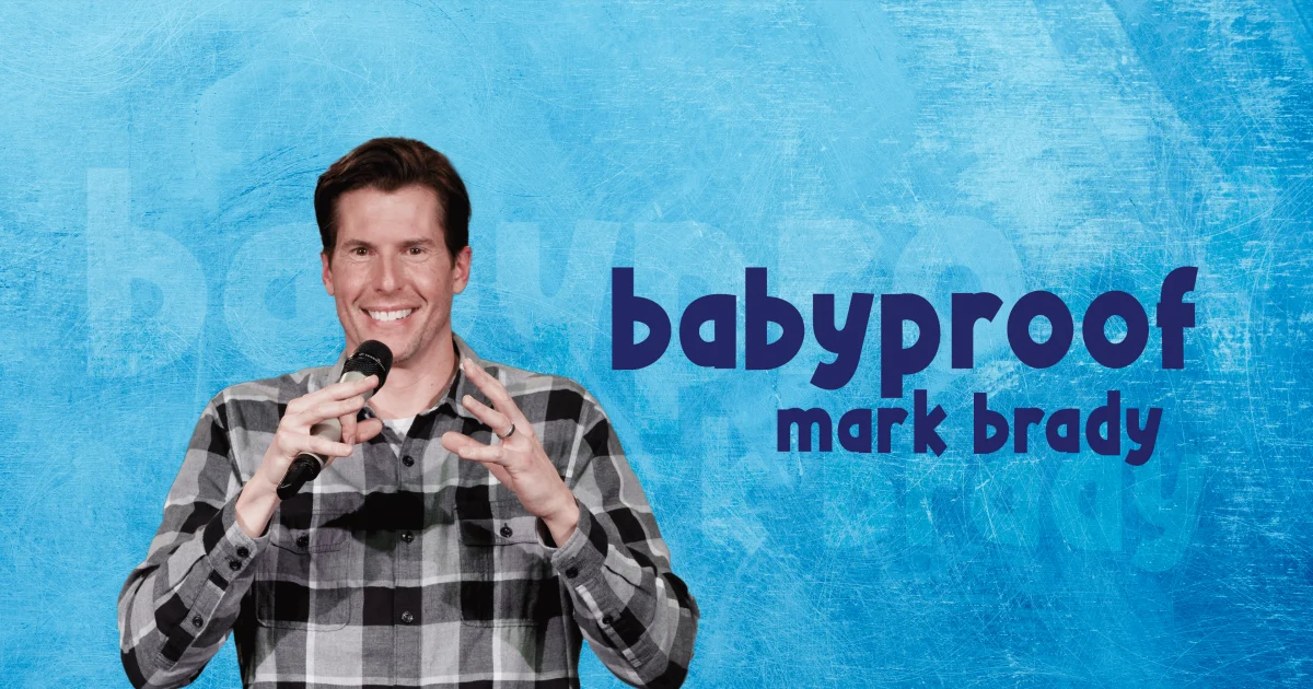 Dry Bar Spotlight: Mark Brady's "Babyproof" | Angel
