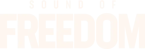 Sound of Freedom (2023) | Official Website | Now Streaming on Angel Studios